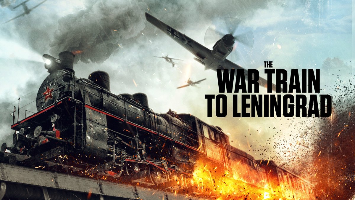 Streama The War Train to Leningrad