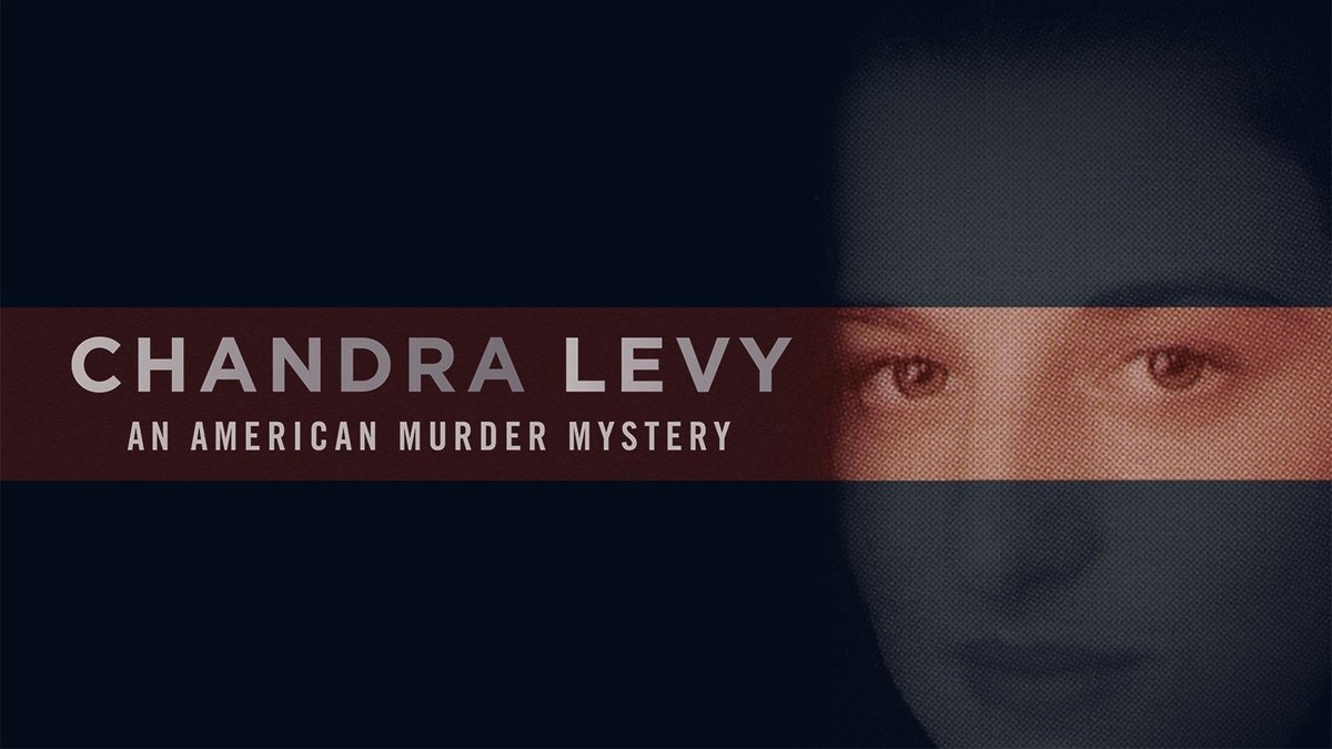 Streama Chandra Levy: A Mistress Murdered